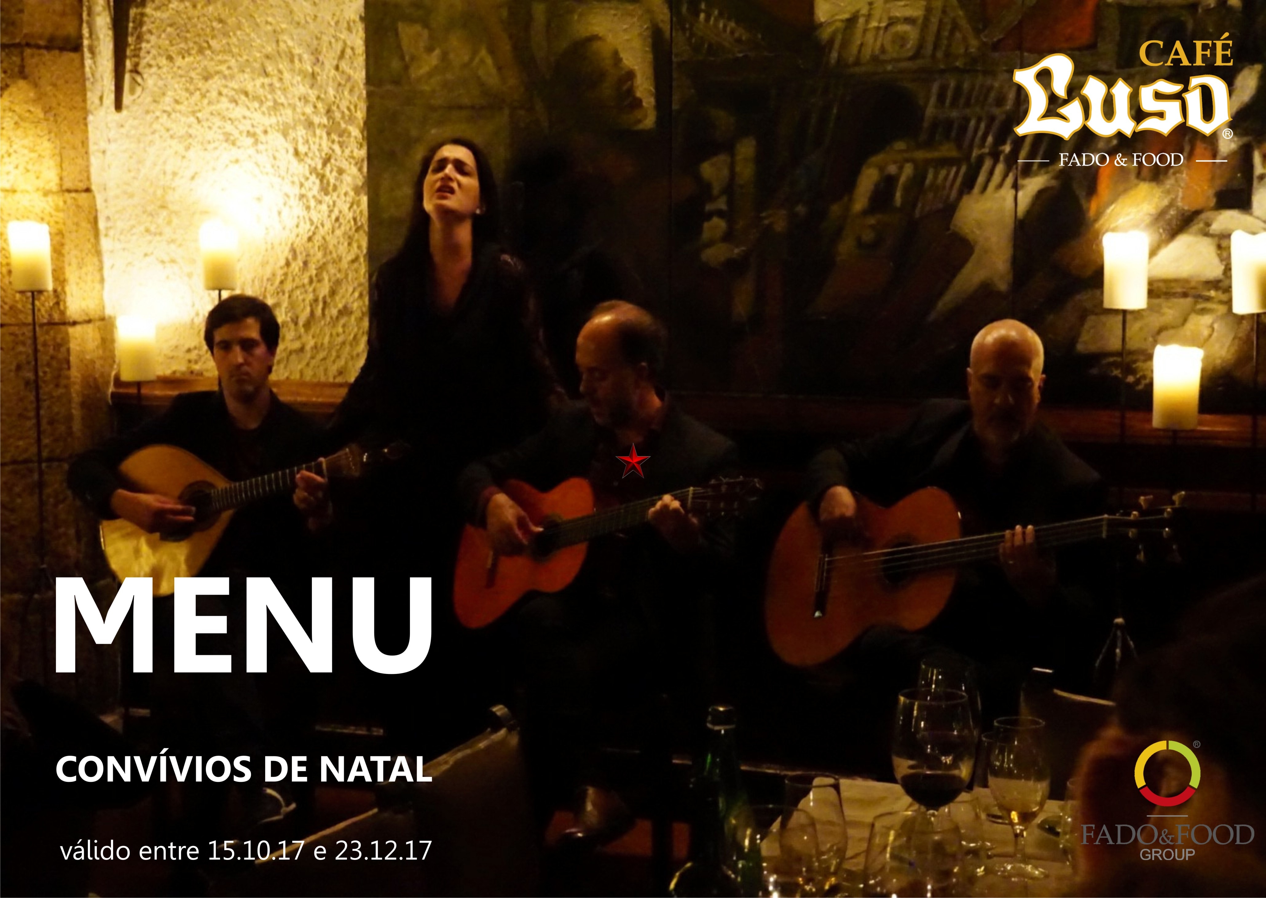 UNTIL, DECEMBER 23, THE SPIRIT OF CHRISTMAS AND FADO IN A MENU - Café Luso